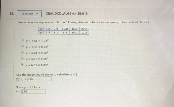 Solved 13. 1/3 points | CRAUDCOLALG6 4.4.SB.019. Use | Chegg.com