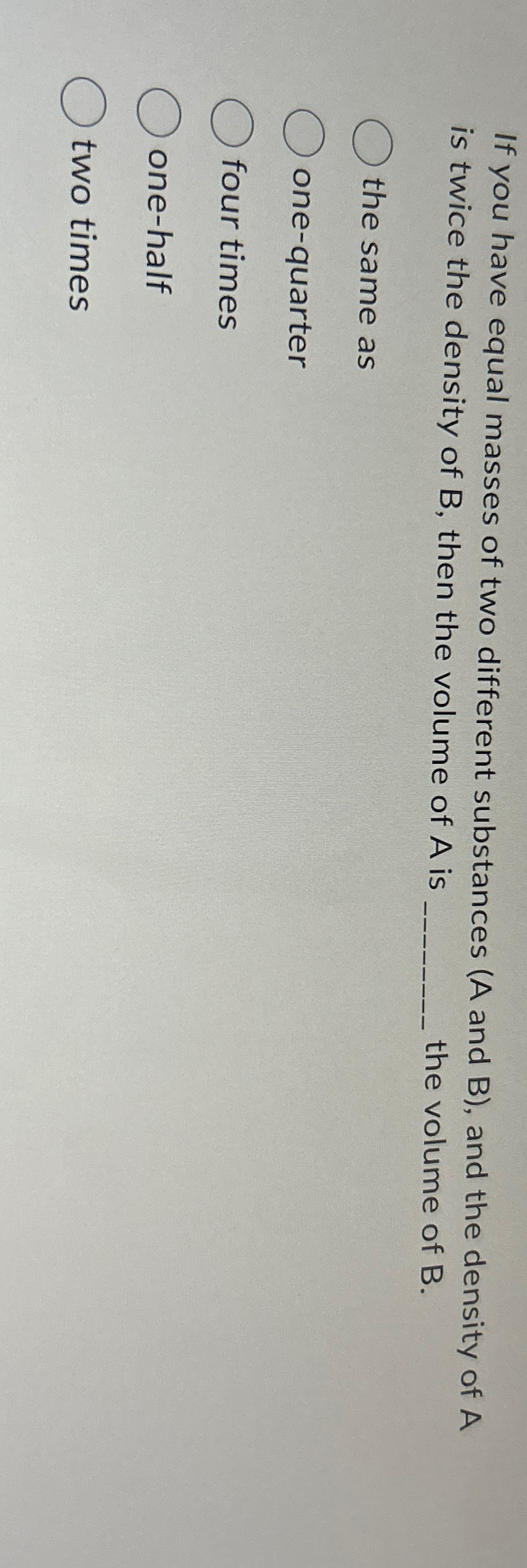 Solved If you have equal masses of two different substances | Chegg.com