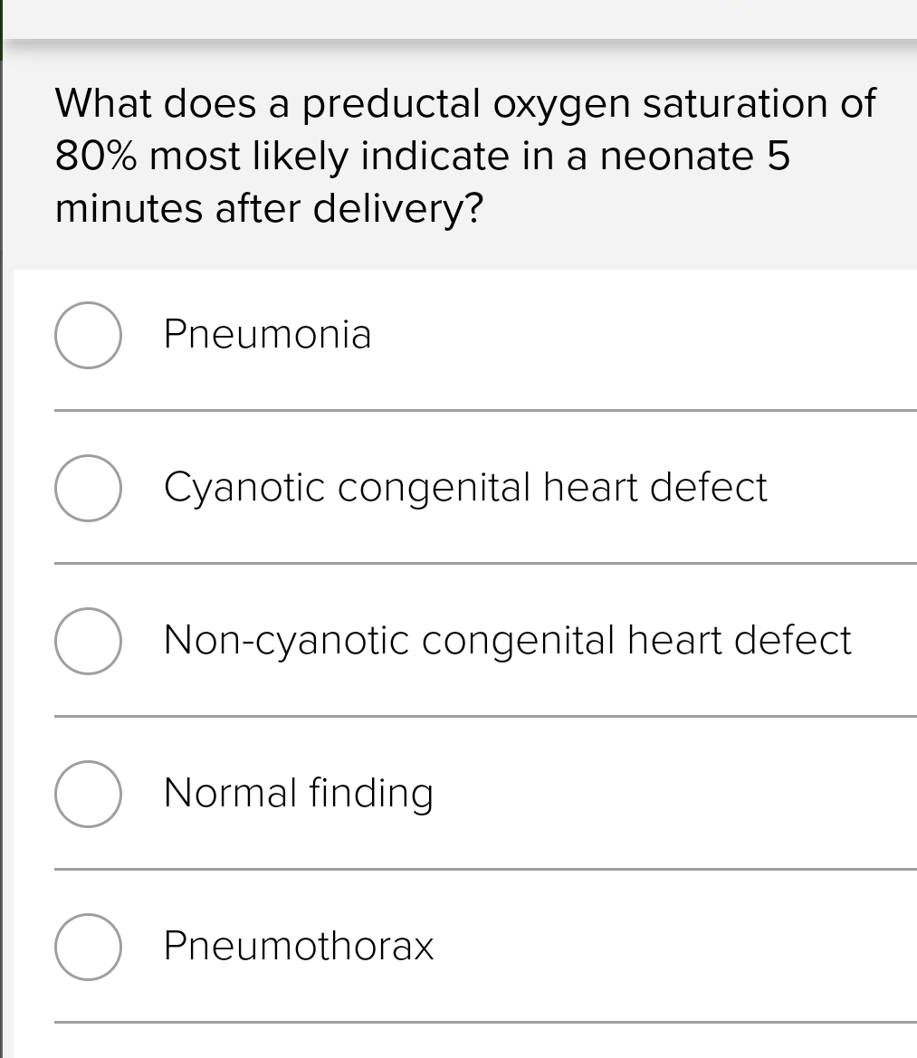Solved What does a preductal oxygen saturation of 80% ﻿most | Chegg.com