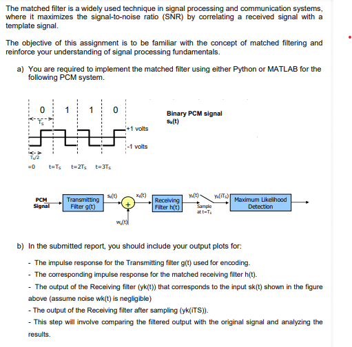 The matched filter is a widely used technique in | Chegg.com