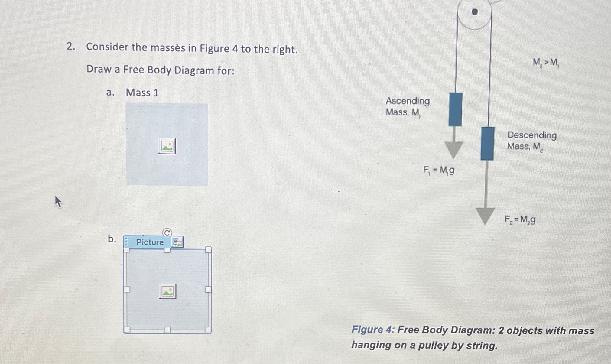 Solved Consider the massès in Figure 4 ﻿to the right.Draw a | Chegg.com