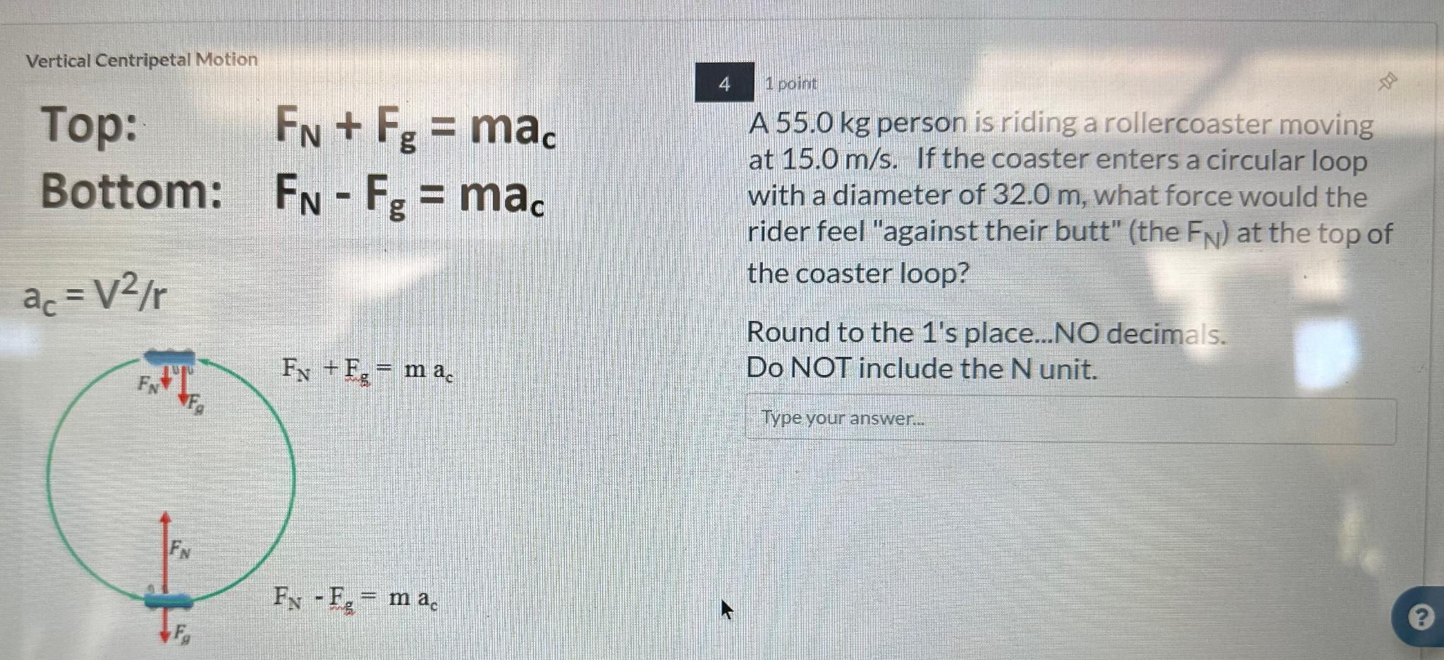 Solved Vertical Centripetal Motion41 ﻿pointTop: ,FN+Fg=mac | Chegg.com