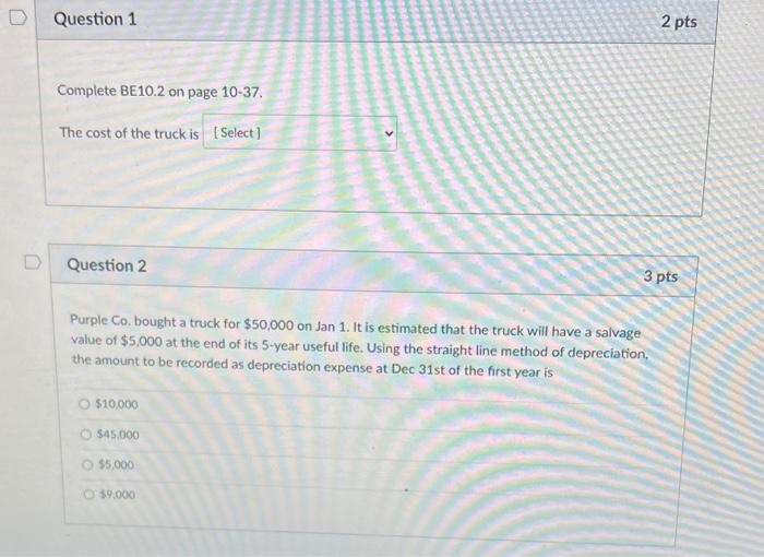 Solved Question 1 2 pts Complete BE 10.2 on page 10-37. The | Chegg.com