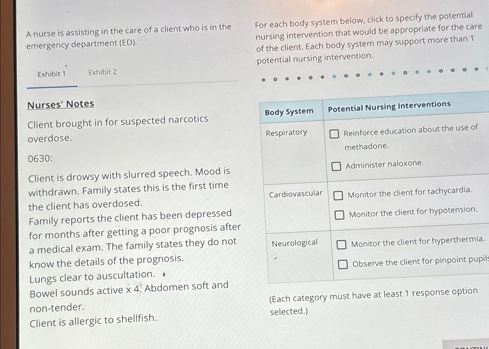 Solved A nurse is assisting in the care of a client who is | Chegg.com
