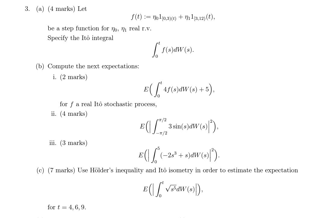 Solved (a) (4 ﻿marks) ﻿Letf(t):=η01[0,3)(t)+η11[3,12)(t),be | Chegg.com