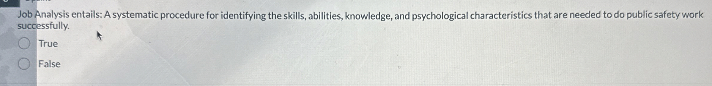 Solved Job Analysis entails: A systematic procedure for | Chegg.com