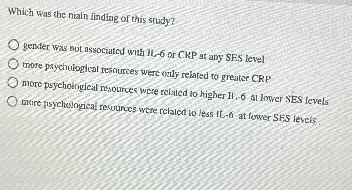 Solved Which was the main finding of this study?gender was | Chegg.com