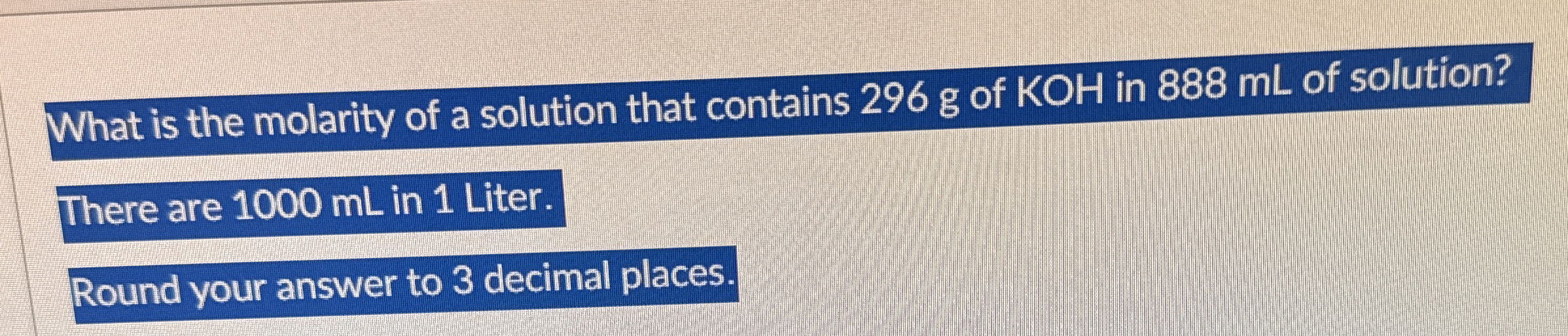Solved What is the molarity of a solution that contains 296g | Chegg.com