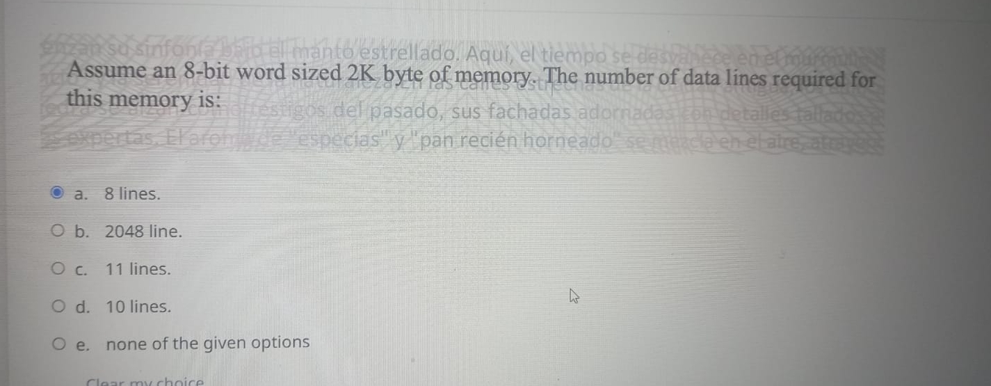 Assume an 8 -bit word sized 2K ﻿byte of memory. The | Chegg.com