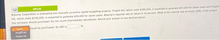 Solved ebook Bidump Corporation is evaluating two mutually | Chegg.com