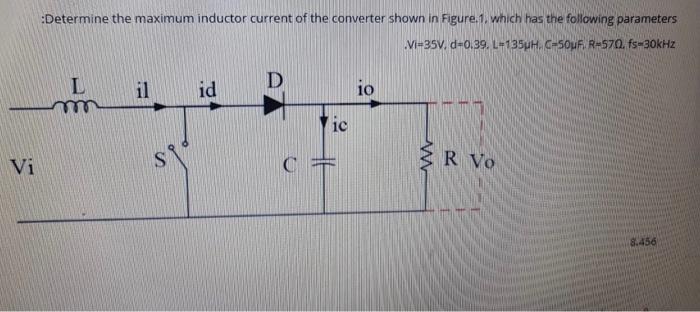 Solved :Determine the maximum inductor current of the | Chegg.com