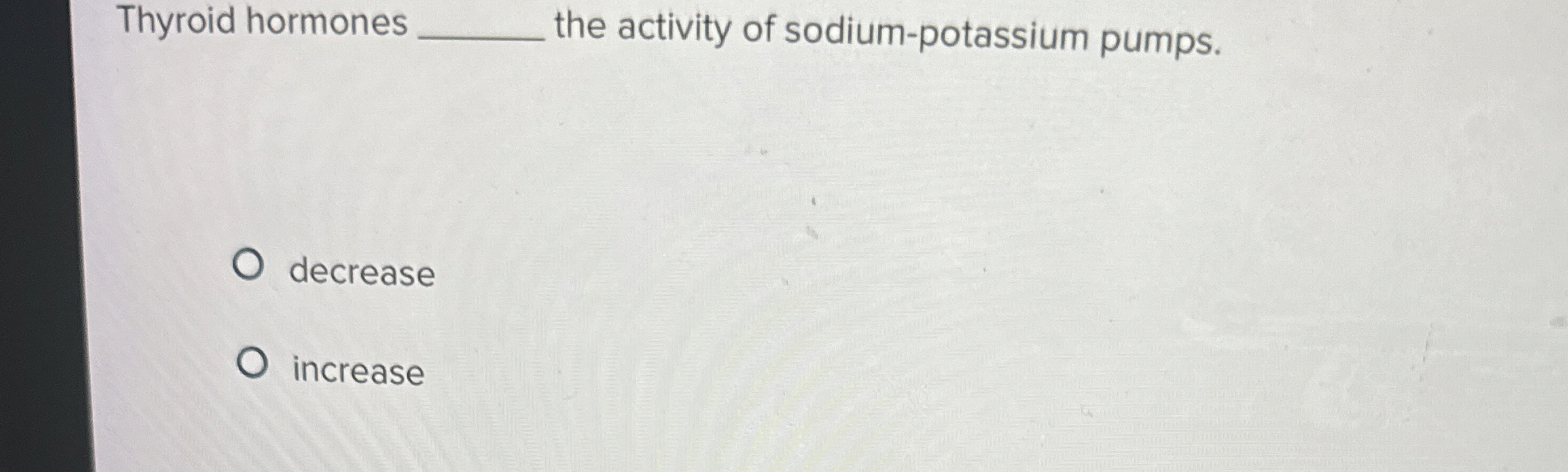 Solved Thyroid hormones q, ﻿the activity of sodium-potassium | Chegg.com