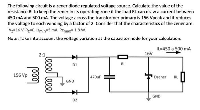 Solved The following circuit is a zener diode regulated | Chegg.com