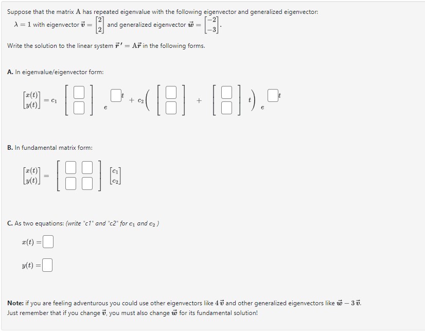 Solved Suppose that the matrix A has repeated eigenvalue | Chegg.com