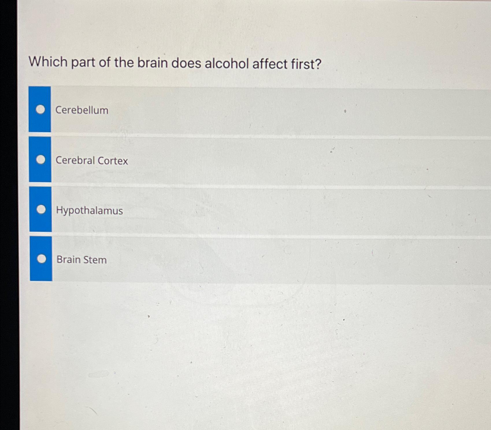 Solved Which part of the brain does alcohol affect | Chegg.com