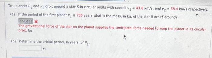 Solved Two planets P1 and P2 orbit around a star S in | Chegg.com