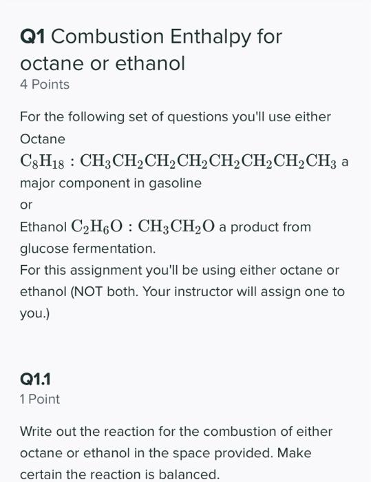 Solved Q1 Combustion Enthalpy for octane or ethanol 4 Points | Chegg.com