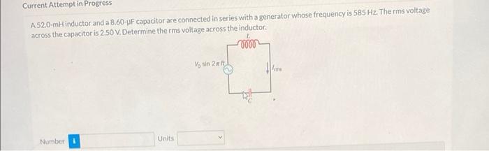 Solved A 52.0−mH inductor and a 8.60% F capacitor are | Chegg.com