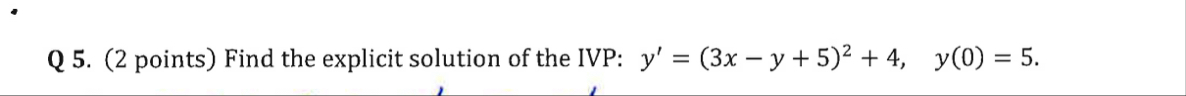 Solved Q 5. (2 ﻿points) ﻿Find the explicit solution of the | Chegg.com