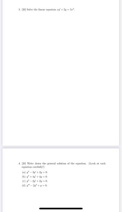 Solved 3. (20 Solve the lincar equation Ty+2y - SP 4. (20) | Chegg.com