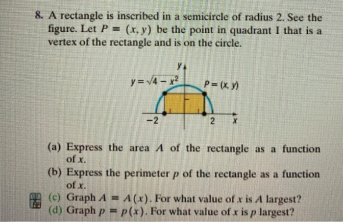 Solved 8. A rectangle is inscribed in a semicircle of radius | Chegg.com