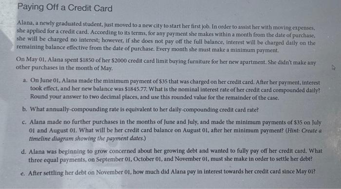 Solved Alana, a newly graduated student, just moved to a new | Chegg.com