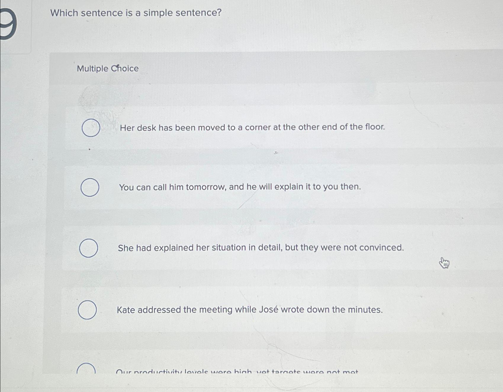 Solved Which sentence is a simple sentence?Multiple | Chegg.com