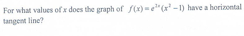 Solved For what values of x does the graph of f(x) = e2x{x2 | Chegg.com