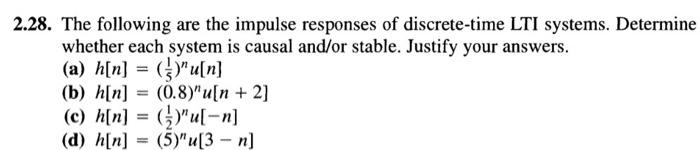 Solved 2.28. The following are the impulse responses of | Chegg.com