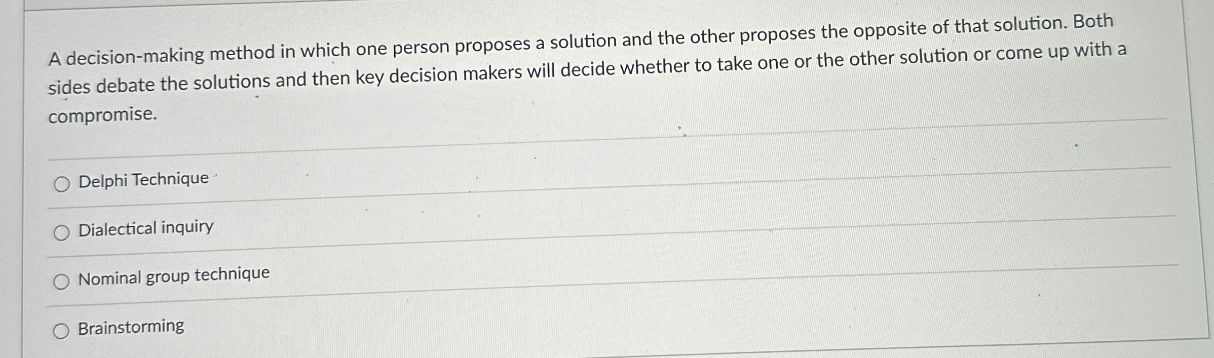 Solved A decision-making method in which one person proposes | Chegg.com