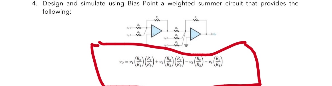 Solved Design and simulate using Bias Point a weighted | Chegg.com