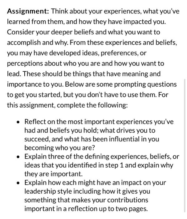 Solved Assignment: Think about your experiences, what you've | Chegg.com