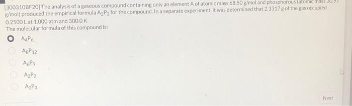 Solved [300310BF20] The analysis of a gaseous compound | Chegg.com