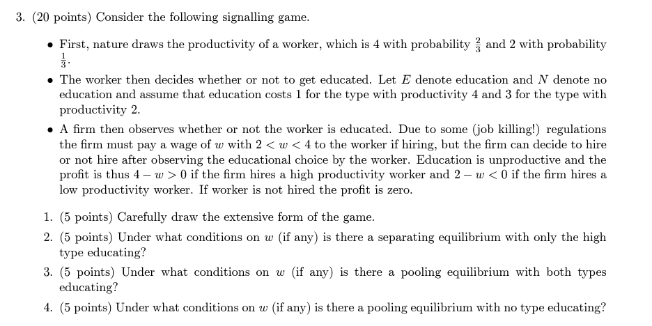 Solved (20 ﻿points) ﻿Consider the following signalling | Chegg.com