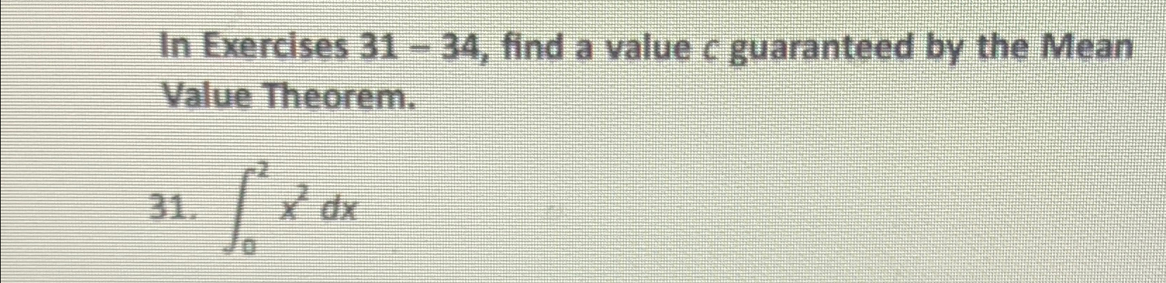 Solved In Exercises 31-34, ﻿find a value c ﻿guaranteed by | Chegg.com