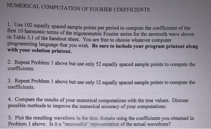 Solved NUMERICAL COMPUTATION OF FOURIER COEFFICIENTS 1. Use | Chegg.com