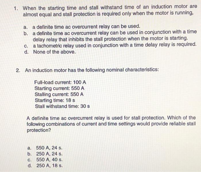 Solved 1. When the starting time and stall withstand time of | Chegg.com