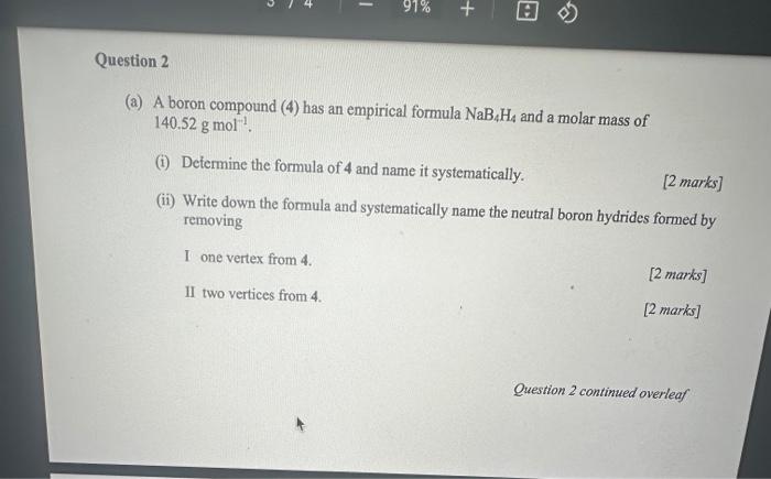 [Solved]: (a) A boron compound (4) has an empirical formula