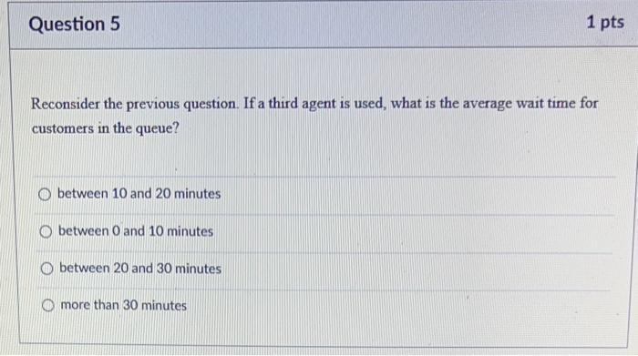 Solved Reconsider the previous question. If a third agent is | Chegg.com
