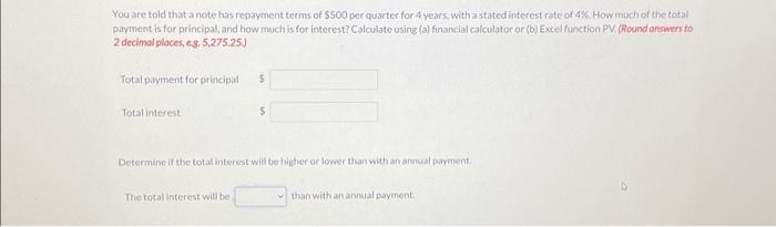 Solved You are told that a note has repayment terms of $500 | Chegg.com