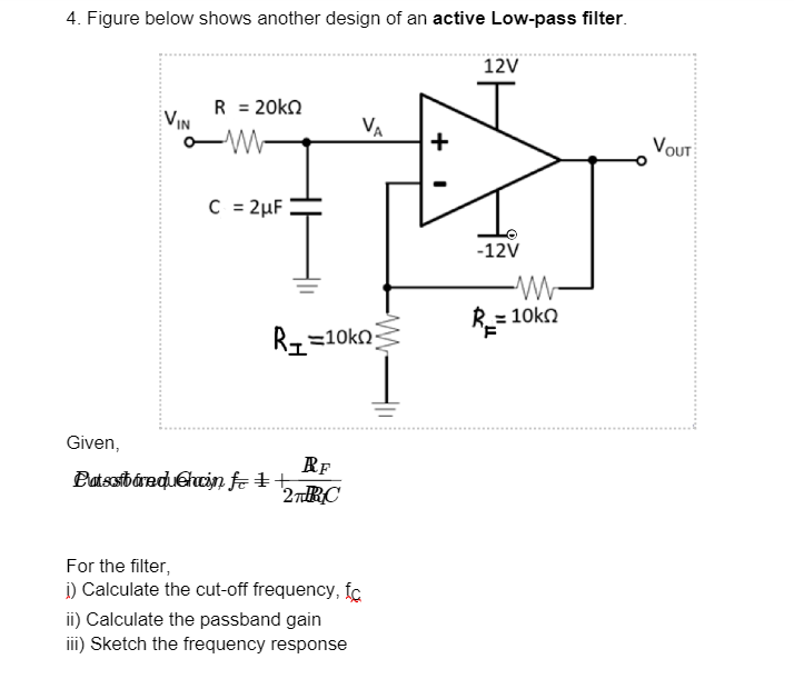 Solved Figure below shows another design of an active | Chegg.com