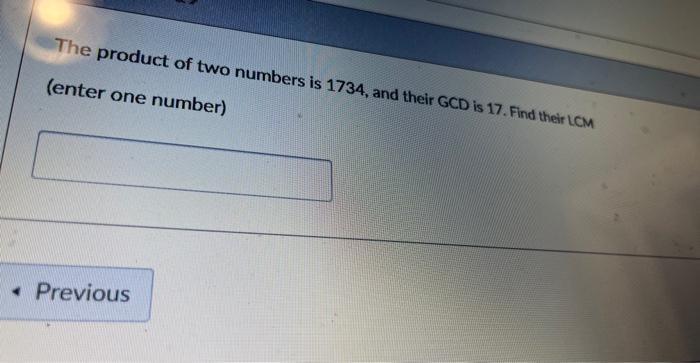 Solved The product of two numbers is 1734 , and their GCD is | Chegg.com