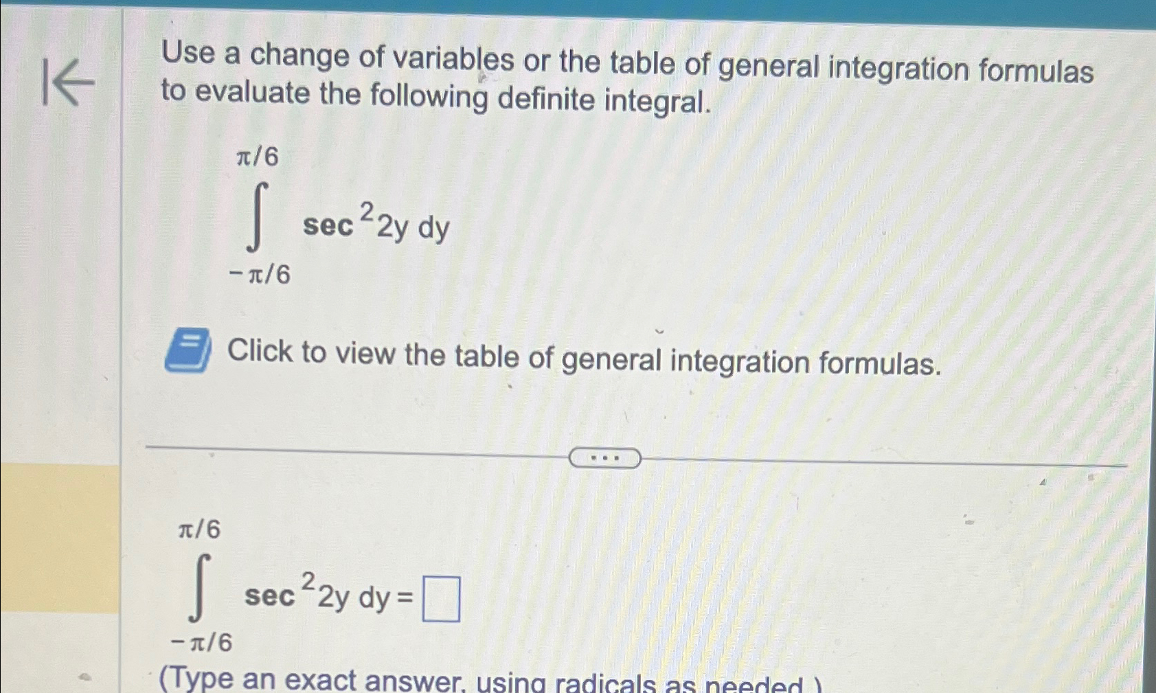 Solved Use a change of variables or the table of general | Chegg.com