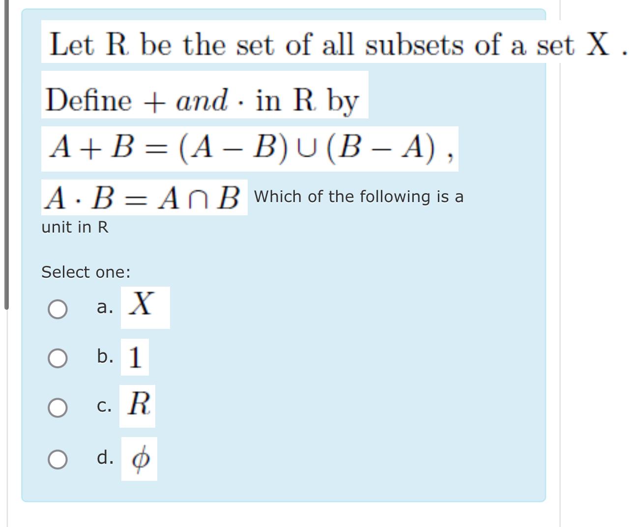 Solved Let R ﻿be the set of all subsets of a set x.Define + | Chegg.com