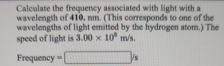 Solved Calculate the frequency associated with light with a | Chegg.com