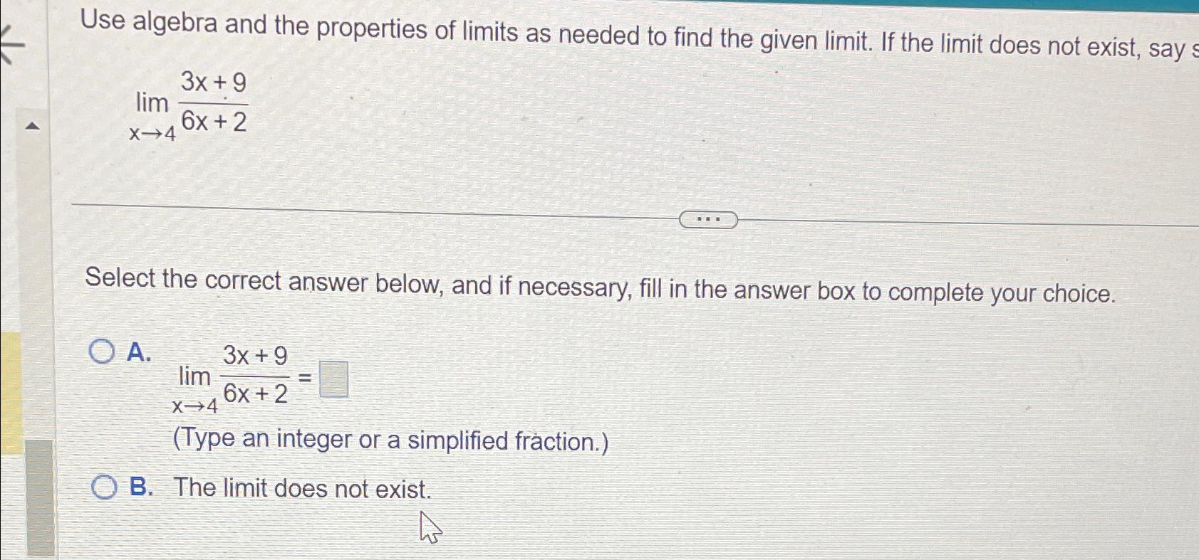 Solved Use algebra and the properties of limits as needed to | Chegg.com