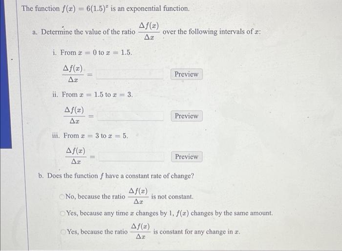 Solved The function f(x)=6(1.5)x is an exponential function. | Chegg.com