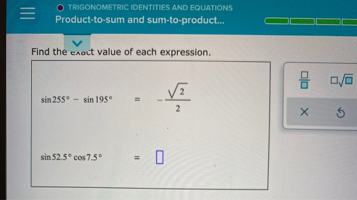 Solved O TRIGONOMETRIC IDENTITIES AND EQUATIONS | Chegg.com