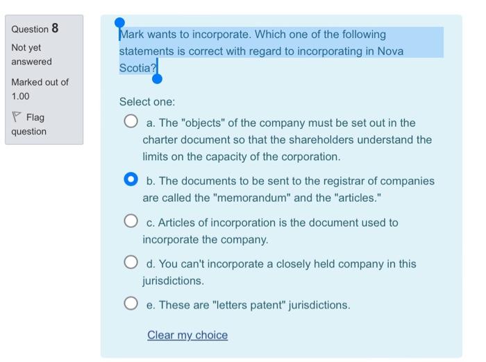 Solved Question 8 Mark wants to incorporate. Which one of | Chegg.com