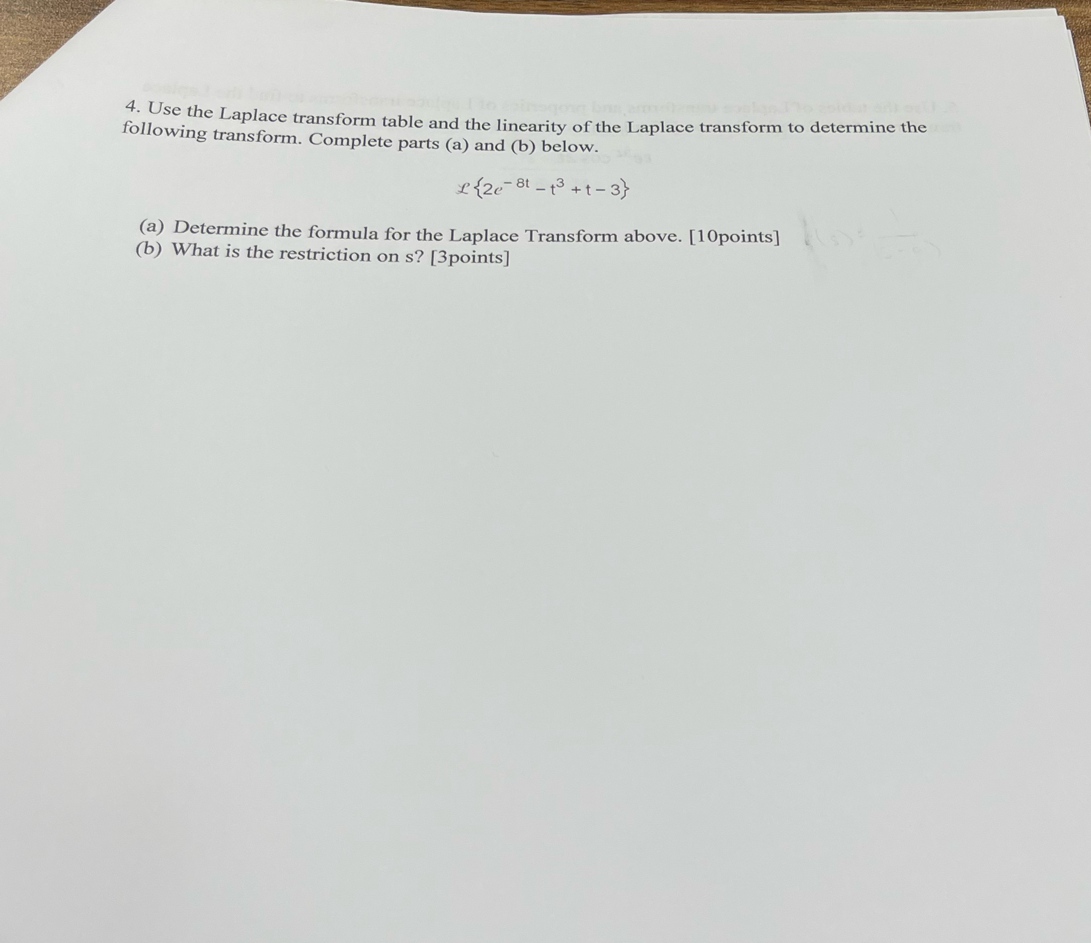 Solved Use the Laplace transform table and the linearity of | Chegg.com